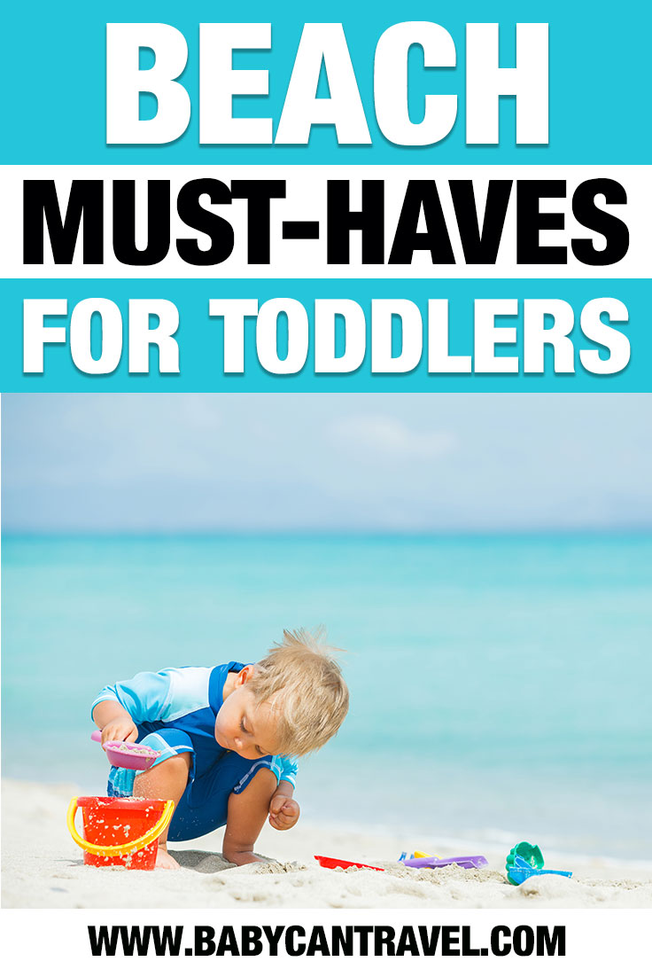 16 Beach Essentials for Toddlers - Baby Can Travel