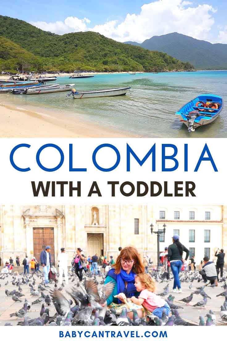 Colombia with a Toddler