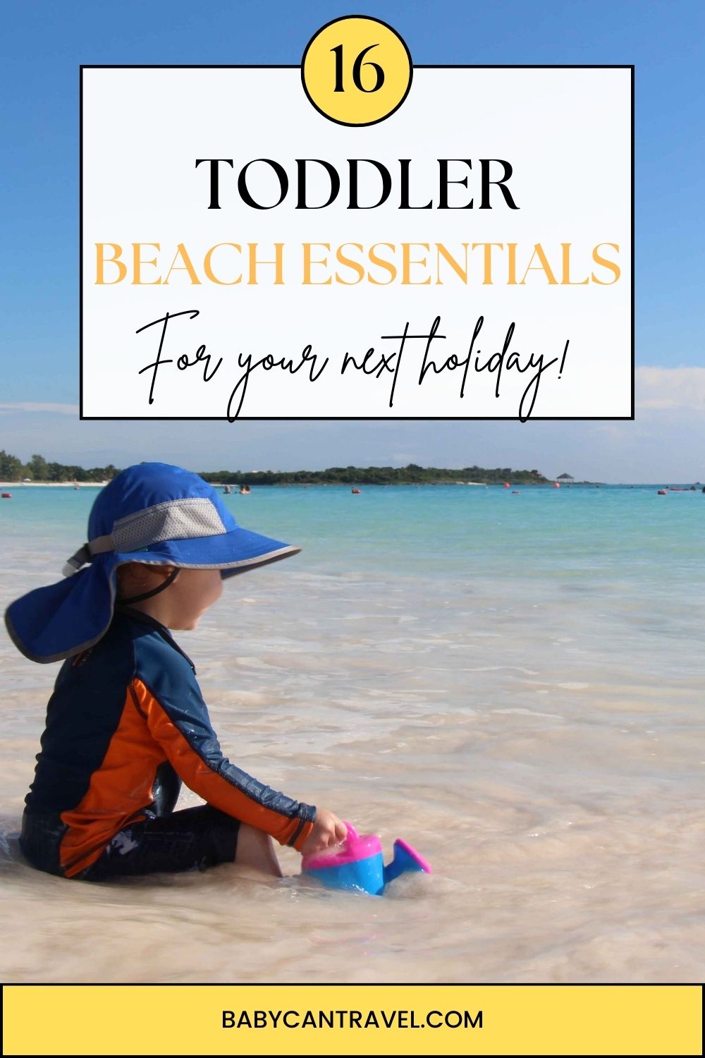 Toddler Beach Essentials: Shade, Sun Safety, and Gear